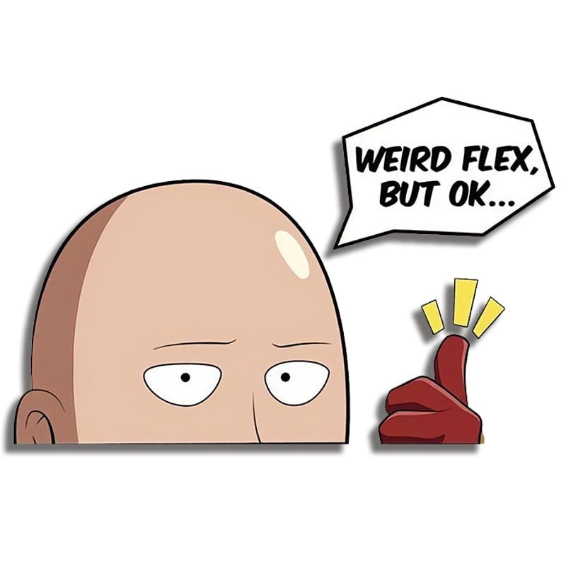 One Punch Man 'Saitama | Weird Flex, But Ok...' Vinyl Car Peeker Stick ...